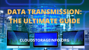Data Transmission: The Ultimate Guide